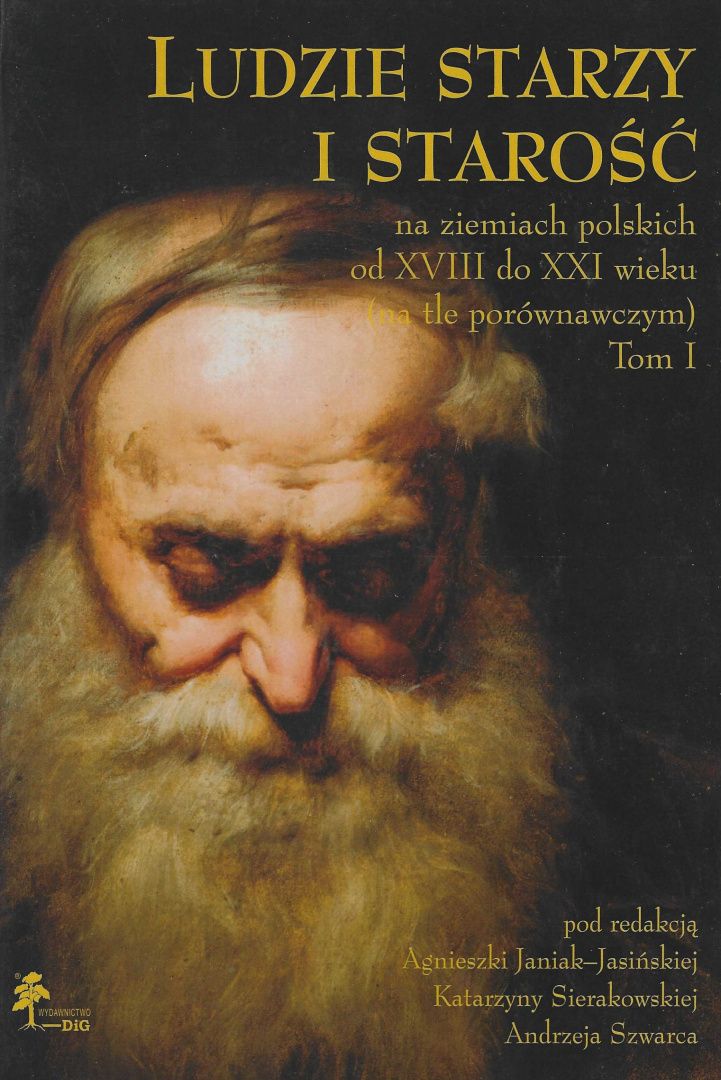 Stara-Szuflada > Ludzie starzy i starość na ziemiach polskich od XVIII ...